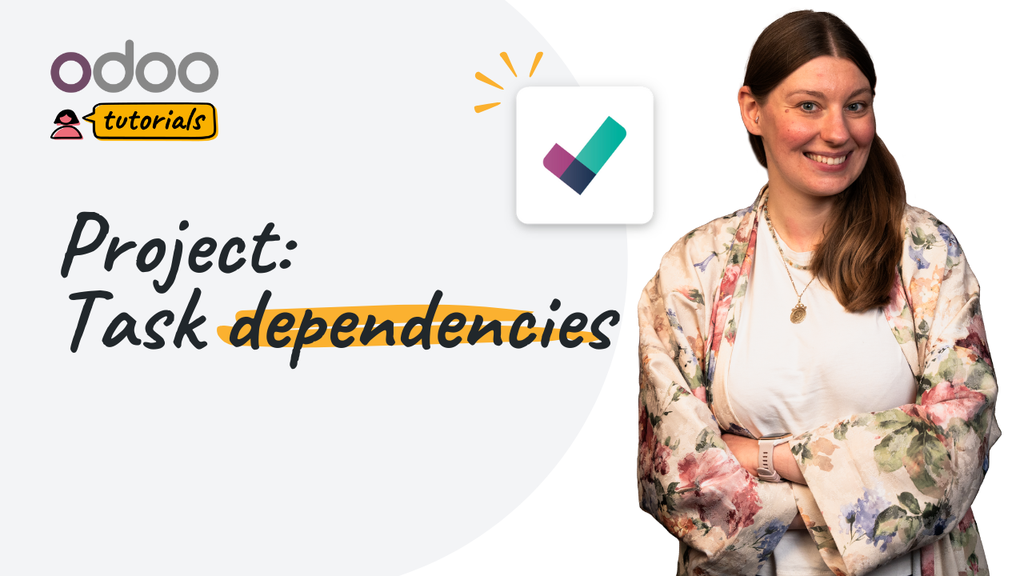 Task dependencies | Odoo