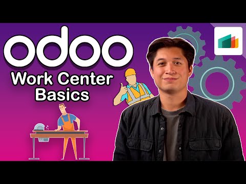 Work Center Basics | Odoo